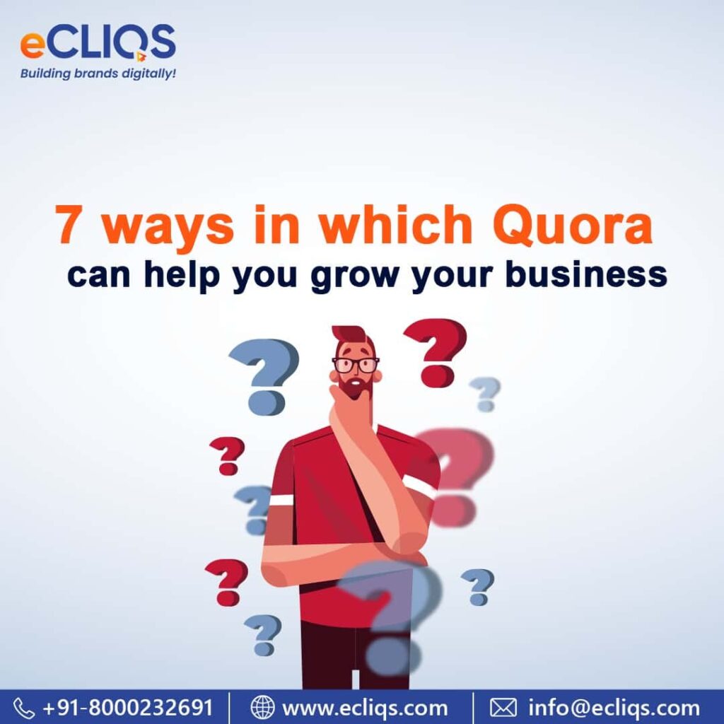 7 Ways in Which Quora Can Help You Grow Your Business